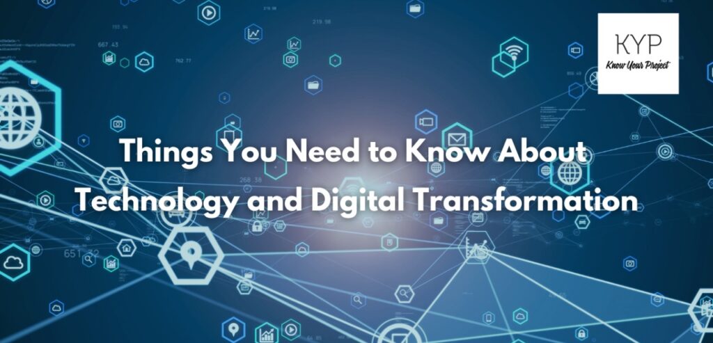5 Things You Need to Know About Technology and Digital Transformation